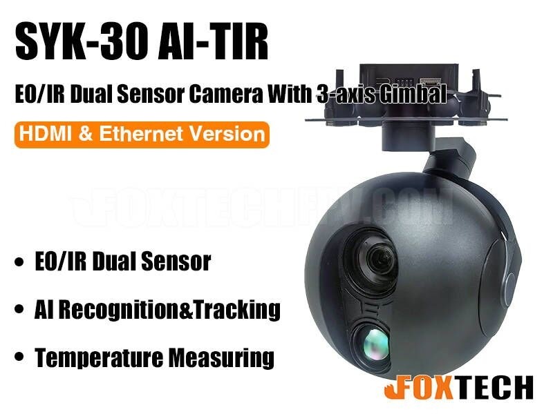 30X Optical Zoom EO/IR Dual Sensor AI Tracking Camera with 3-axis Gimbal