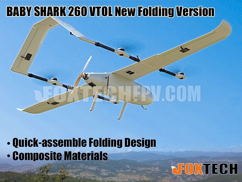 FOXTECH BABY SHARK 260 VTOL New Folding Version