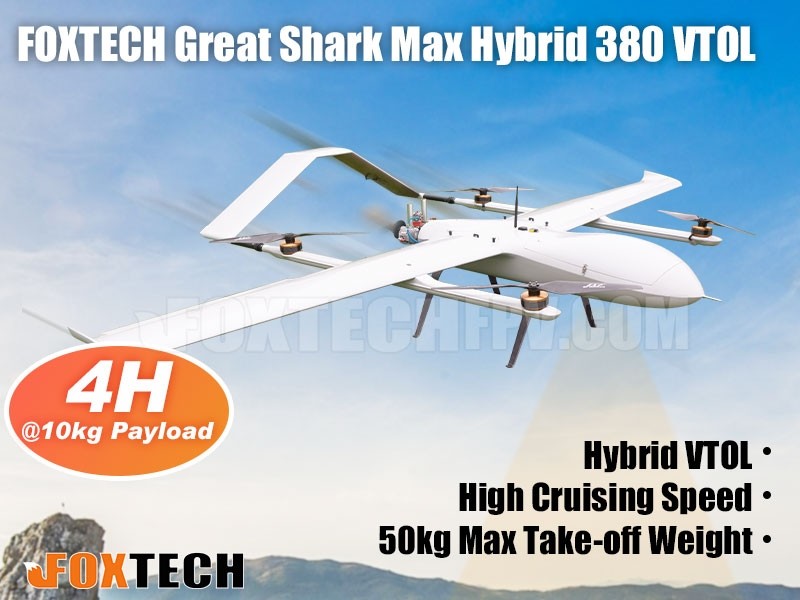 FOXTECH Great Shark Max 380 Hybrid long endurance and heavy payload ...