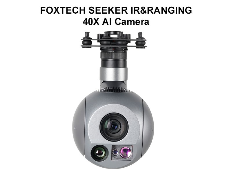 FOXTECH SEEKER IR&RANGING 40X AI Camera with 3-axis Gimbal for UAV Drones
