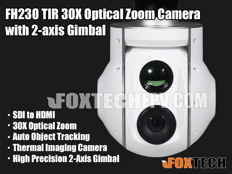 FH230 TIR 30X Optical Zoom Camera with 2-axis Gimbal